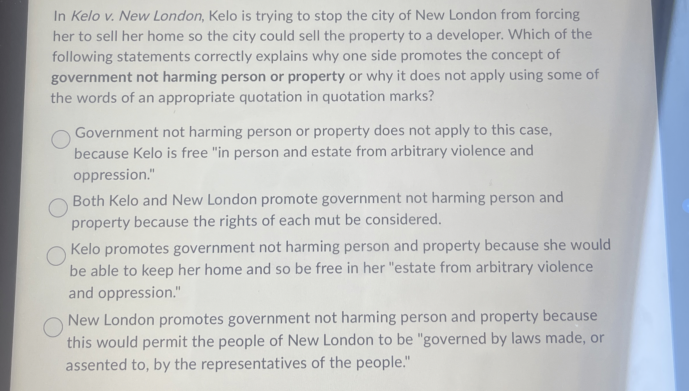 Solved In Kelo v. ﻿New London, Kelo is trying to stop the | Chegg.com