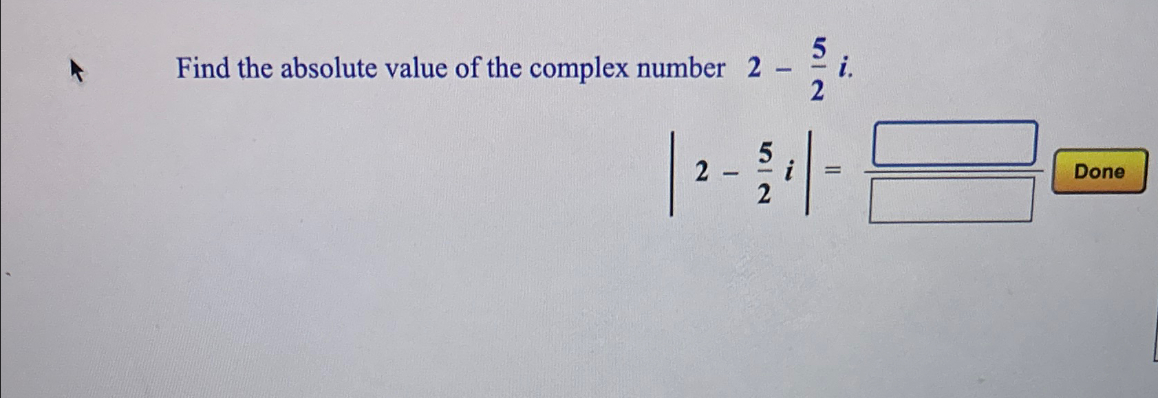 Solved Find the absolute value of the complex number | Chegg.com