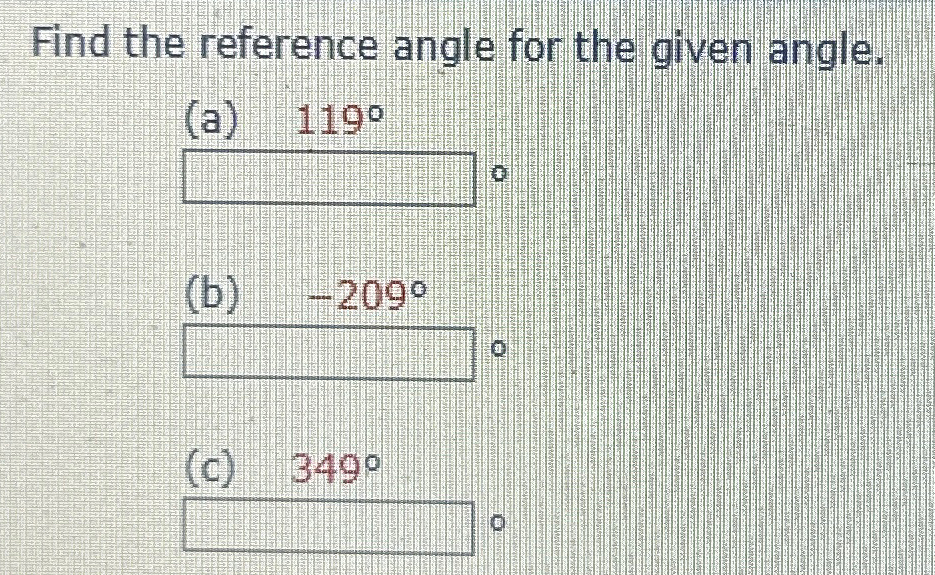 Solved Find the reference angle for the given | Chegg.com