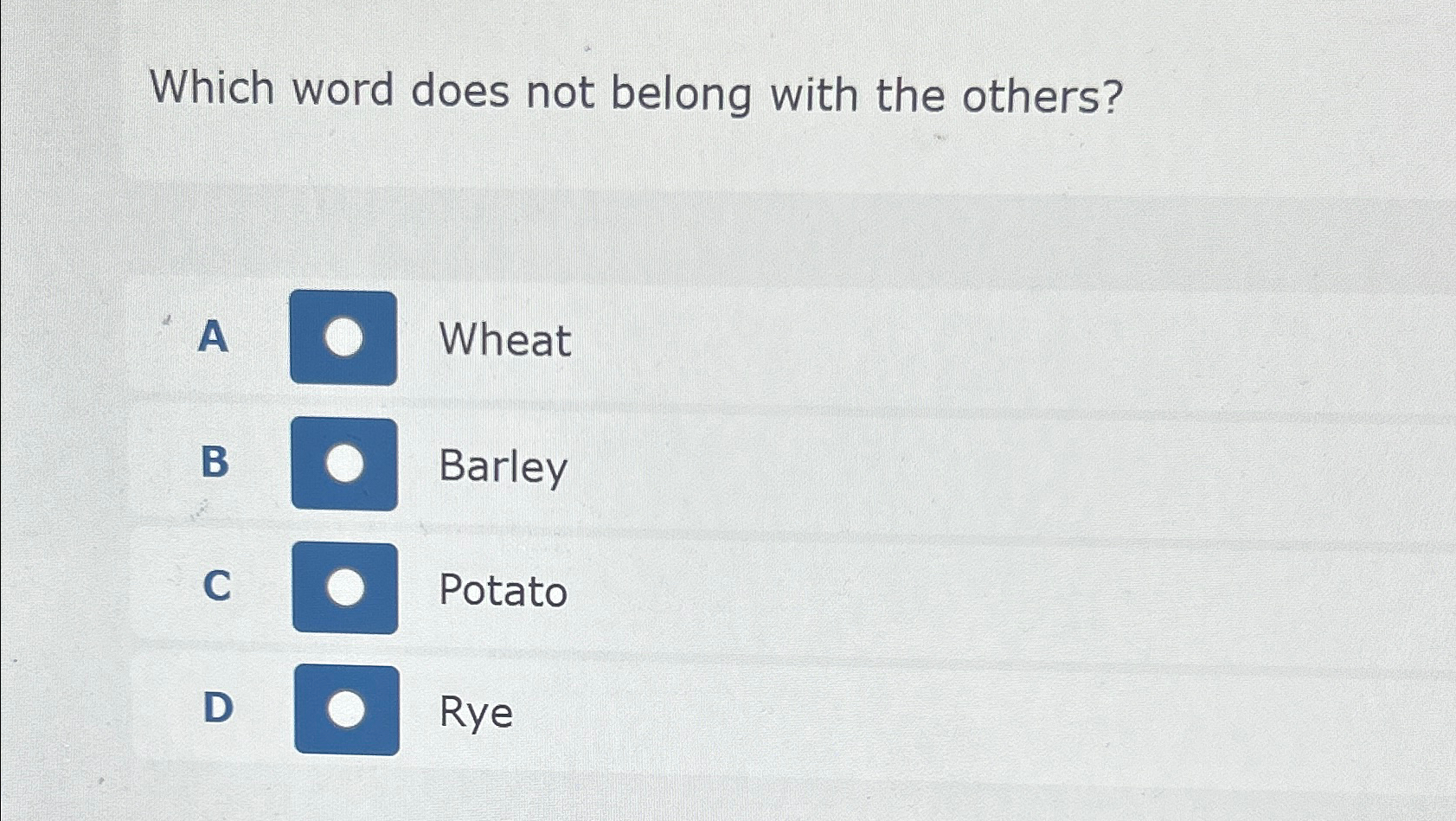 Solved Which word does not belong with the others?A | Chegg.com