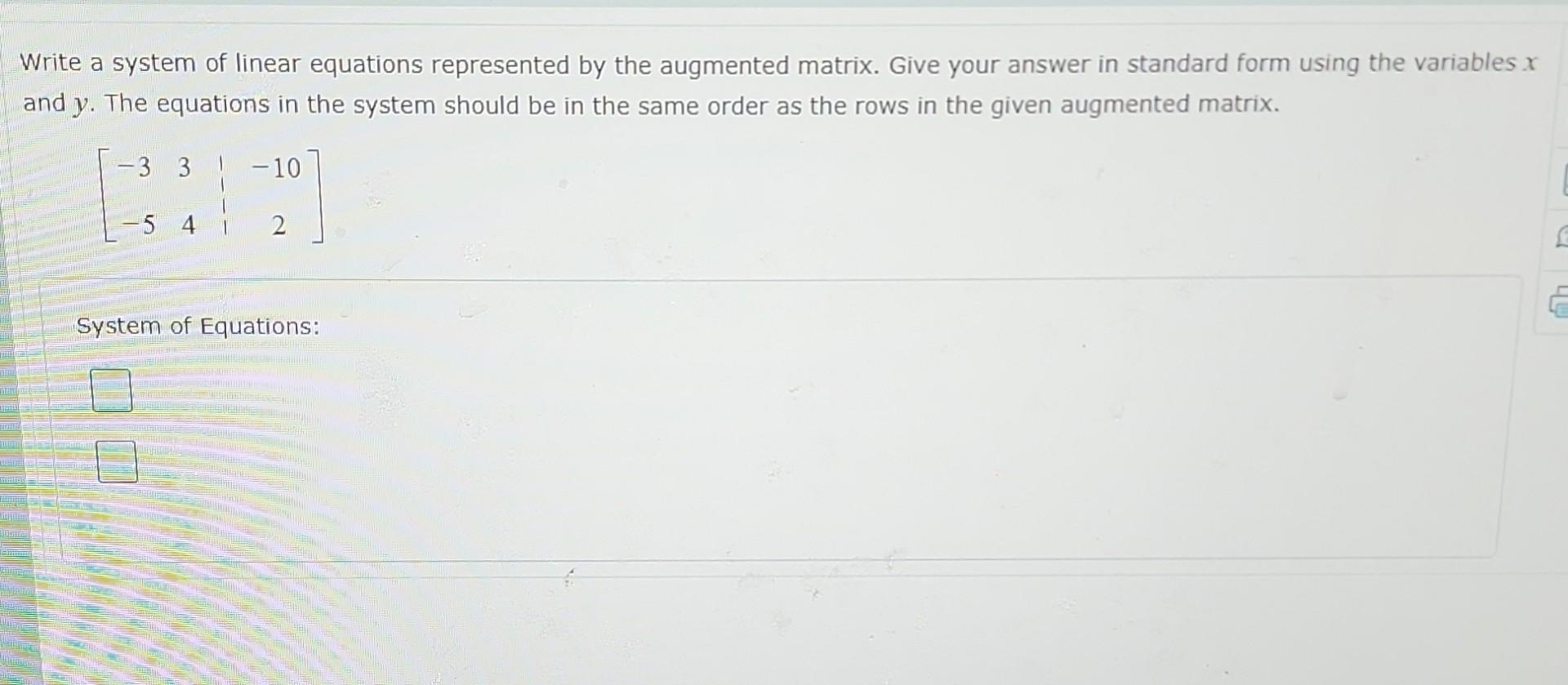 Solved Write a system of linear equations represented by the | Chegg.com