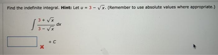 Solved Find the indefinite integral. Hint: Let u = 3 - *. | Chegg.com