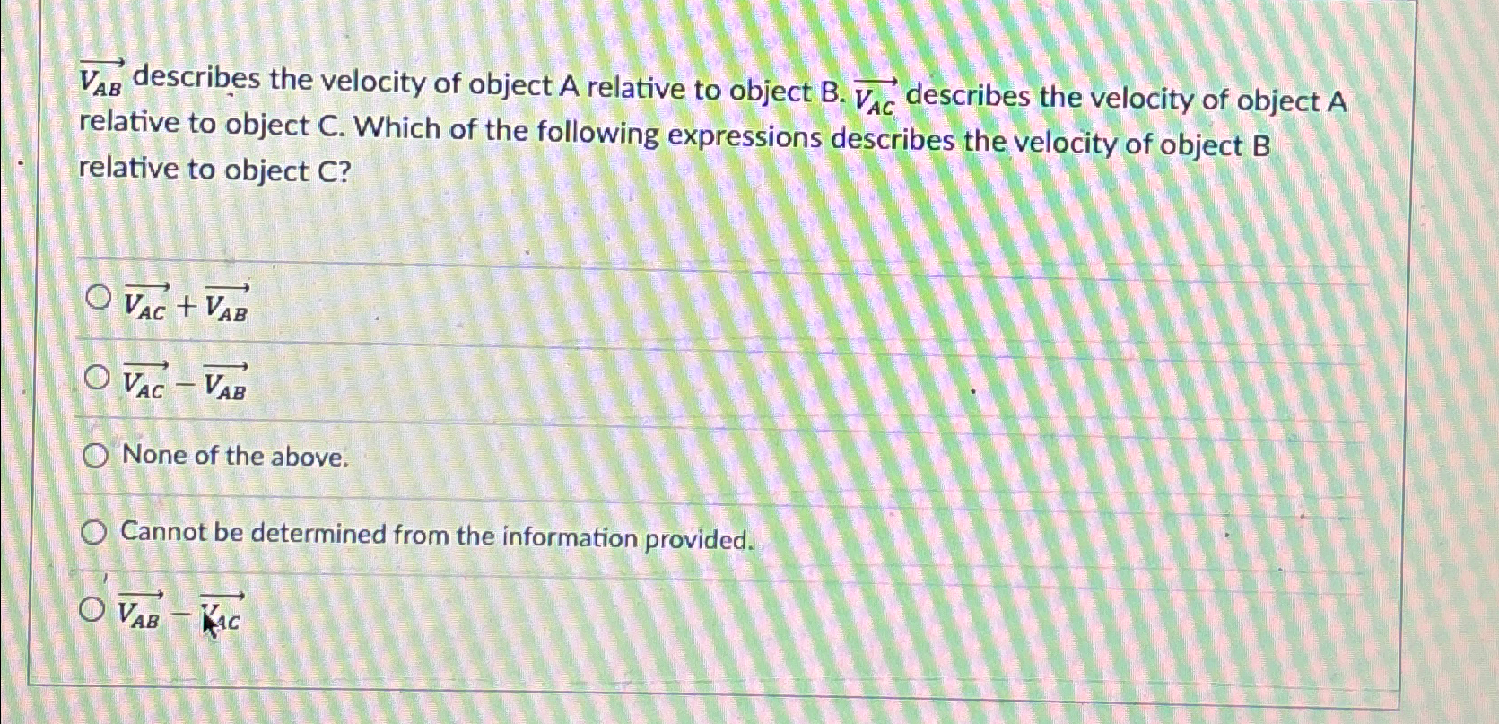 vec(VAB) ﻿describes the velocity of object A relative | Chegg.com