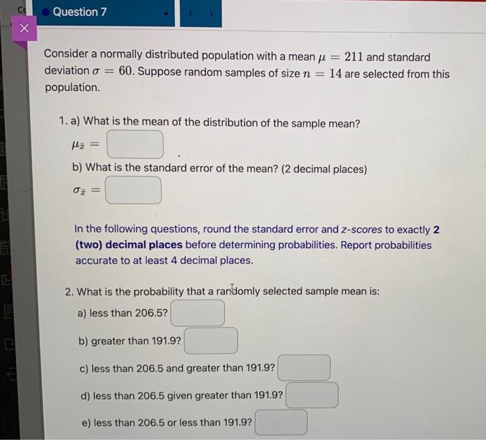 Solved Consider a normally distributed population with a | Chegg.com