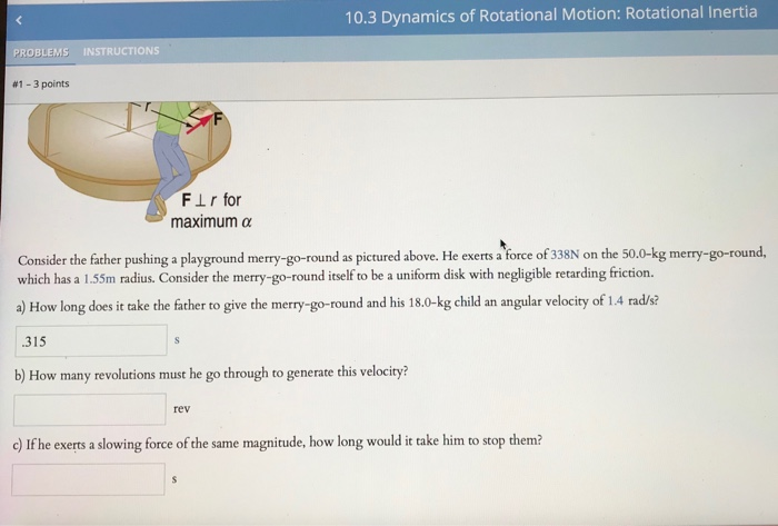 Solved 10.3 Dynamics of Rotational Motion: Rotational | Chegg.com