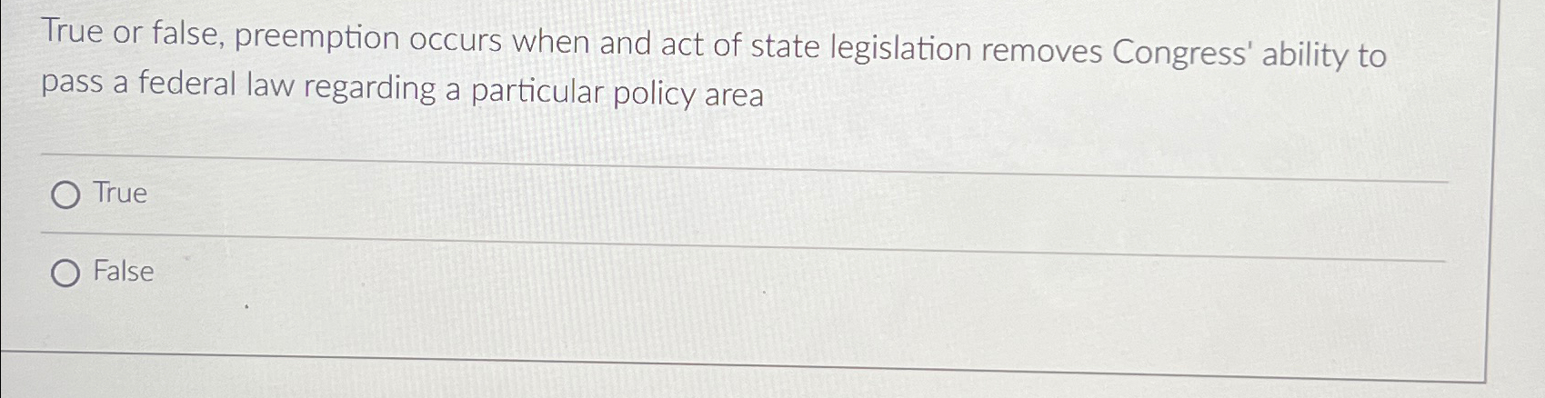 Solved True or false, preemption occurs when and act of | Chegg.com