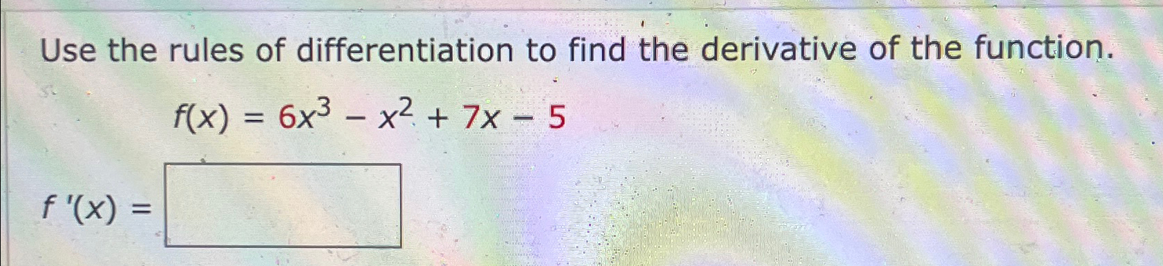 Solved Use the rules of differentiation to find the | Chegg.com
