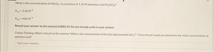 What is the concentration of HSeO3 in a solution of | Chegg.com