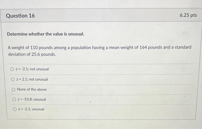 Solved Determine whether the value is unusual. A weight of | Chegg.com