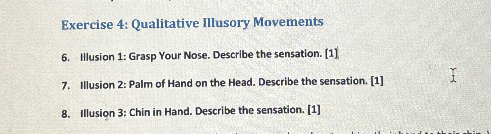 Solved Exercise 4: Qualitative Illusory Movements6. | Chegg.com