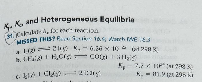 Solved Kp,Kc, and Heterogeneous Equilibria 31. Calculate Kc | Chegg.com