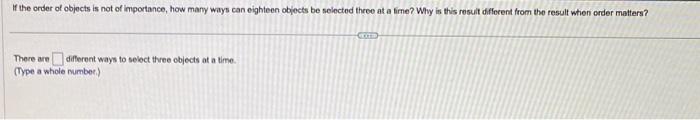 Solved If the order of objects is not of importance, how | Chegg.com