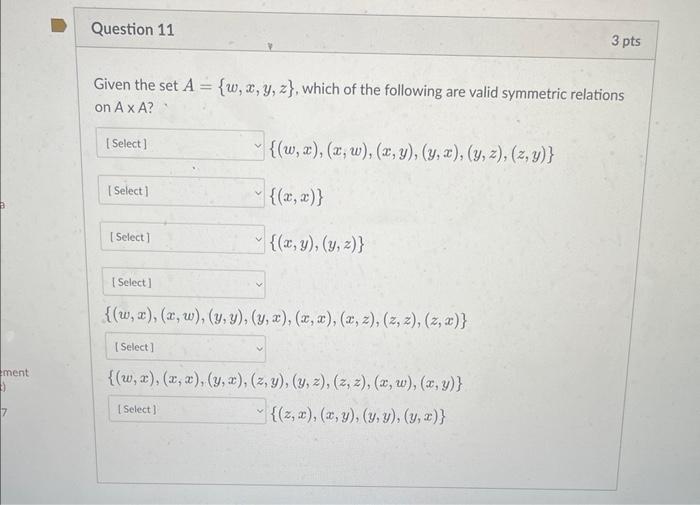 Solved Given the set A={w,x,y,z}, which of the following are | Chegg.com