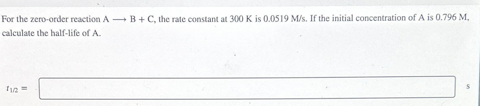 Solved For the zero-order reaction AlongrightarrowB+C, ﻿the | Chegg.com