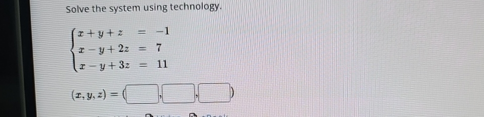Solved Solve the system using | Chegg.com