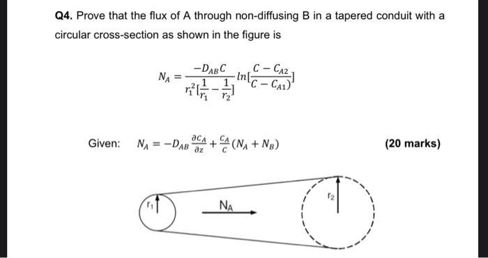 Solved Q4. Prove that the flux of A through non-diffusing B | Chegg.com