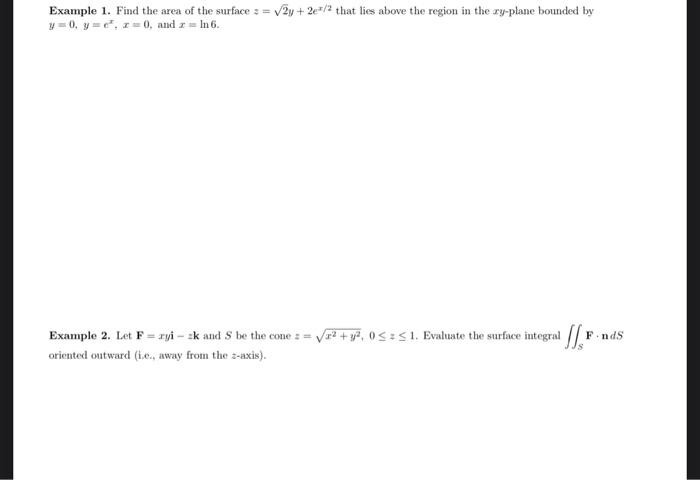 Solved Example 1. Find the area of the surface z=2y+2ex/2 | Chegg.com