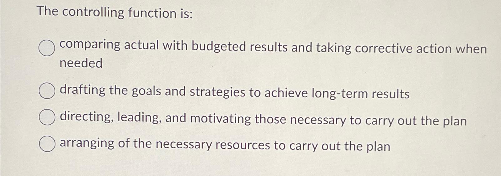 Solved The controlling function is:comparing actual with | Chegg.com