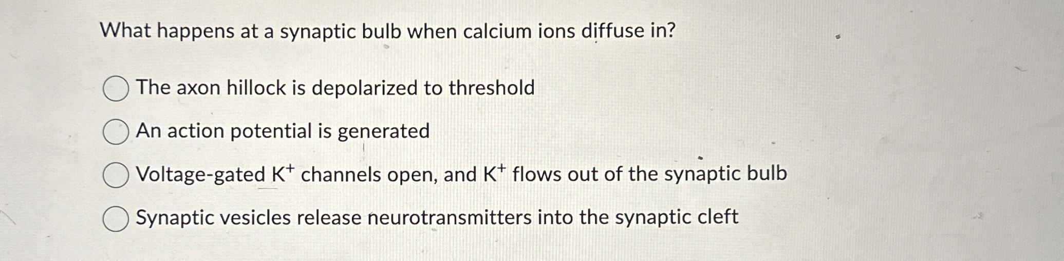 Solved What happens at a synaptic bulb when calcium ions | Chegg.com
