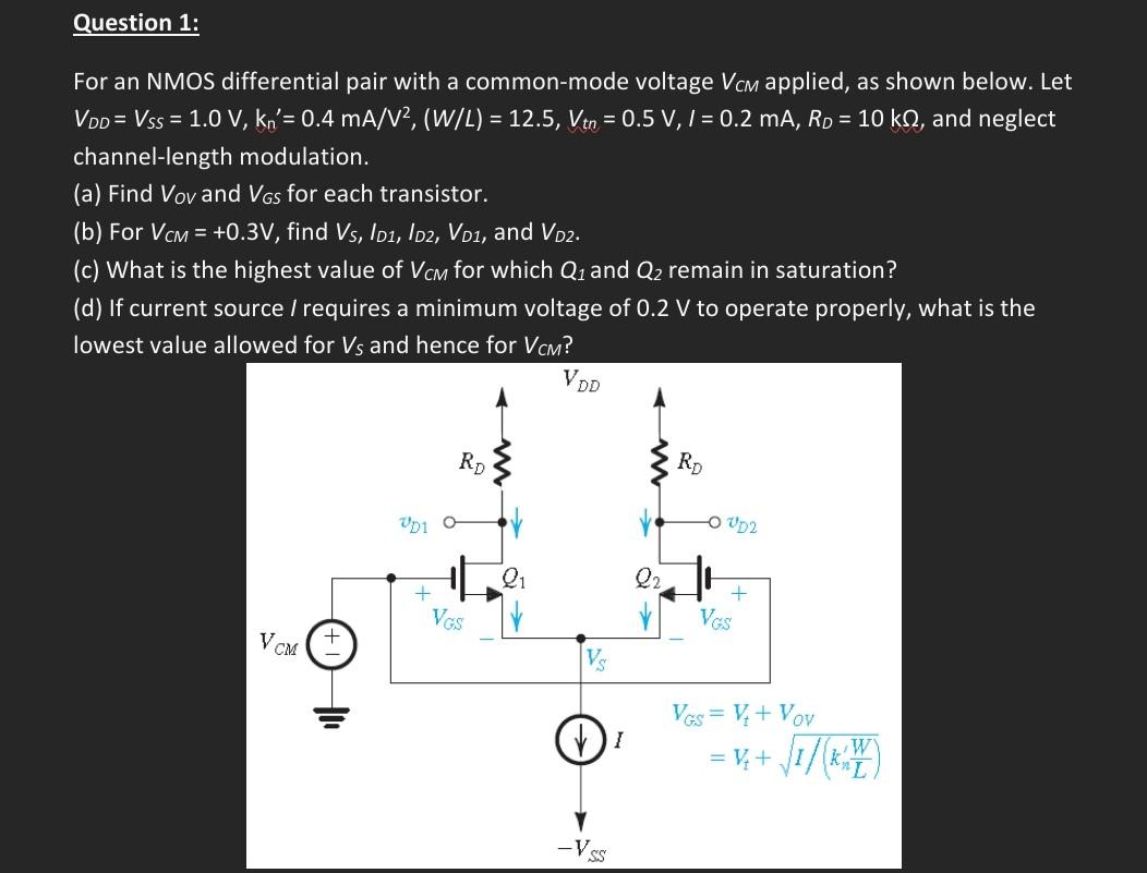 Solved For an NMOS differential pair with a common-mode | Chegg.com