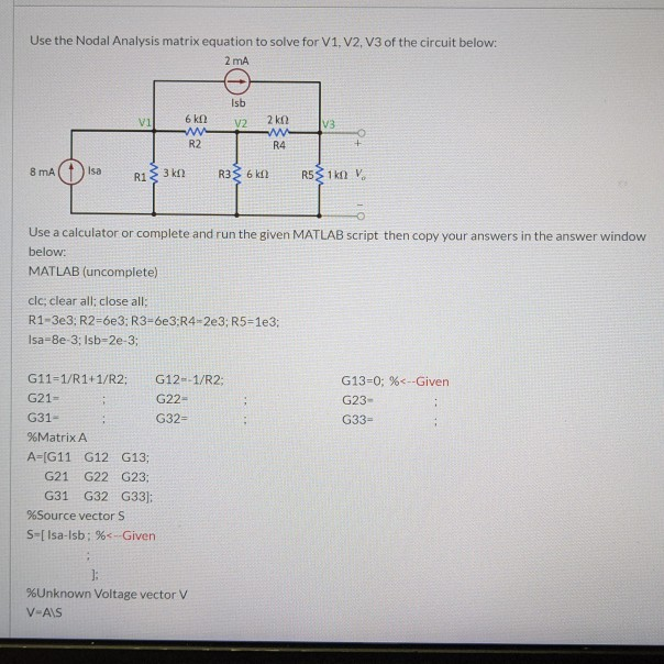 Solved Use the Nodal Analysis matrix equation to solve for | Chegg.com