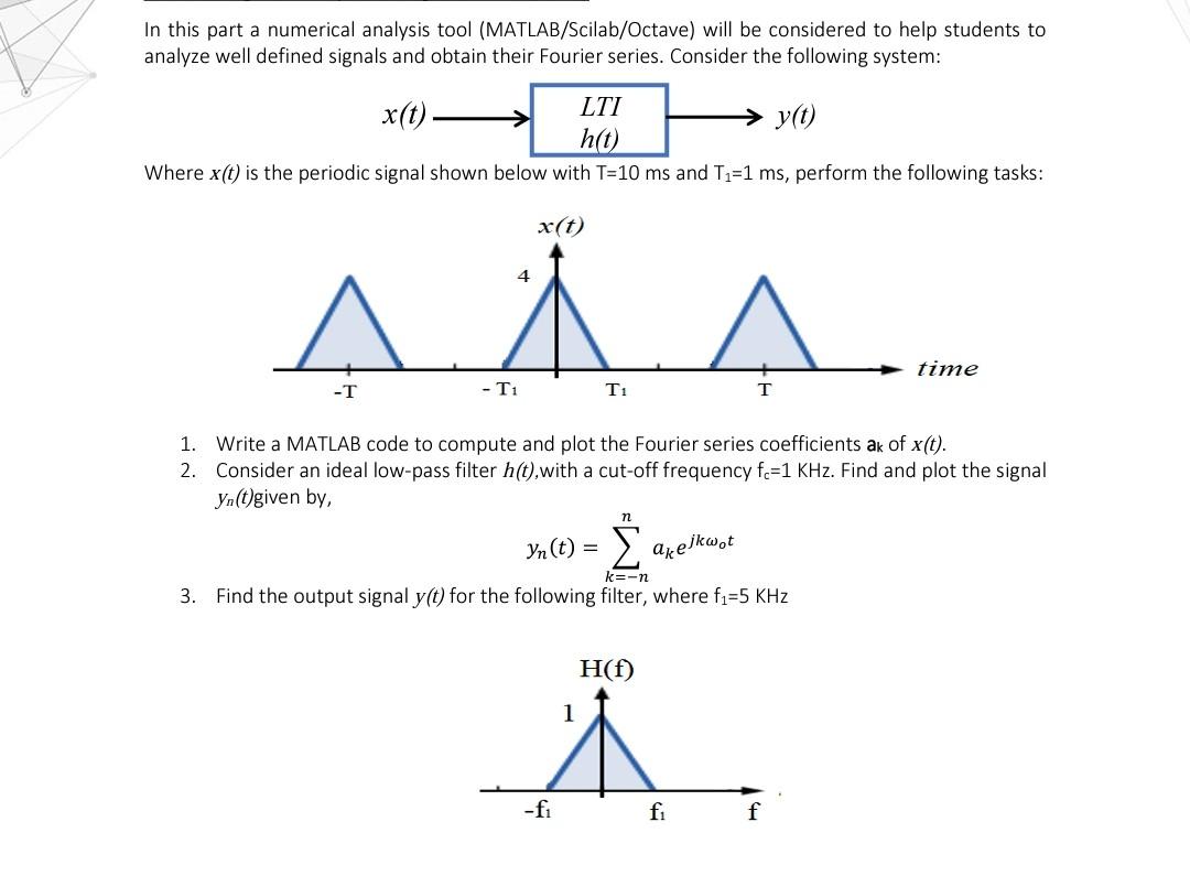 Solved In this part a numerical analysis tool | Chegg.com