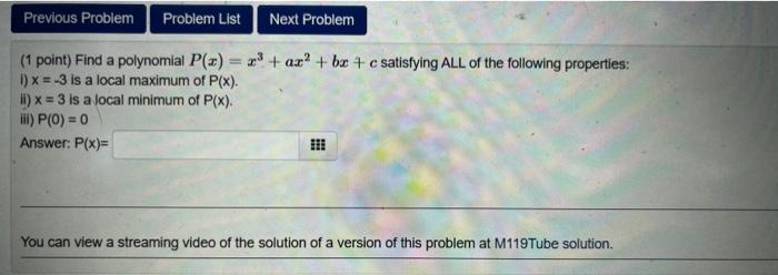 Solved (1 point) Find a polynomial P(x)=x3+ax2+bx+c | Chegg.com