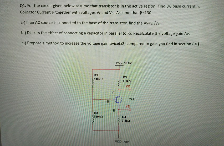 Solved Q1. For the circuit given below assume that | Chegg.com