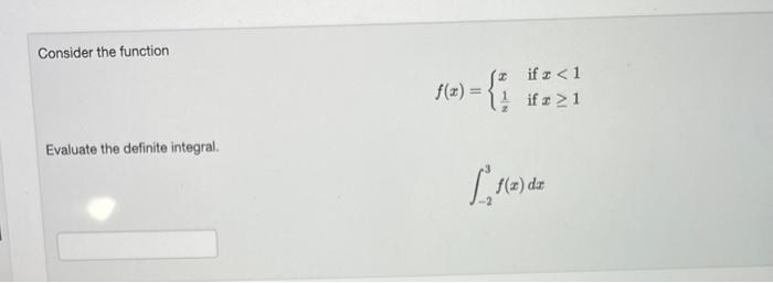 Solved Consider the function f(x)={xx1 if x
