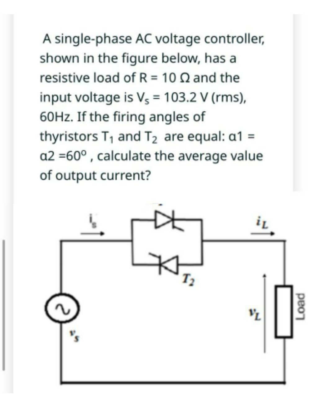 Solved A single-phase AC ﻿voltage controller, shown in the | Chegg.com
