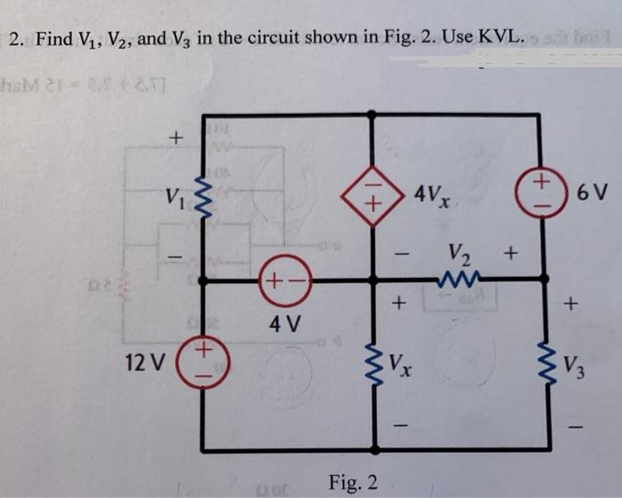 Solved 2. Find V1, V2, and V3 in the circuit shown in Fig. | Chegg.com