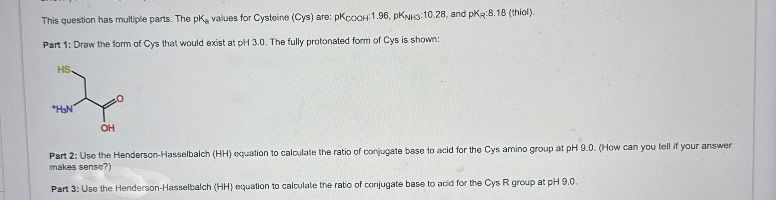 Solved This question has multiple parts. The pKa ﻿values for | Chegg.com