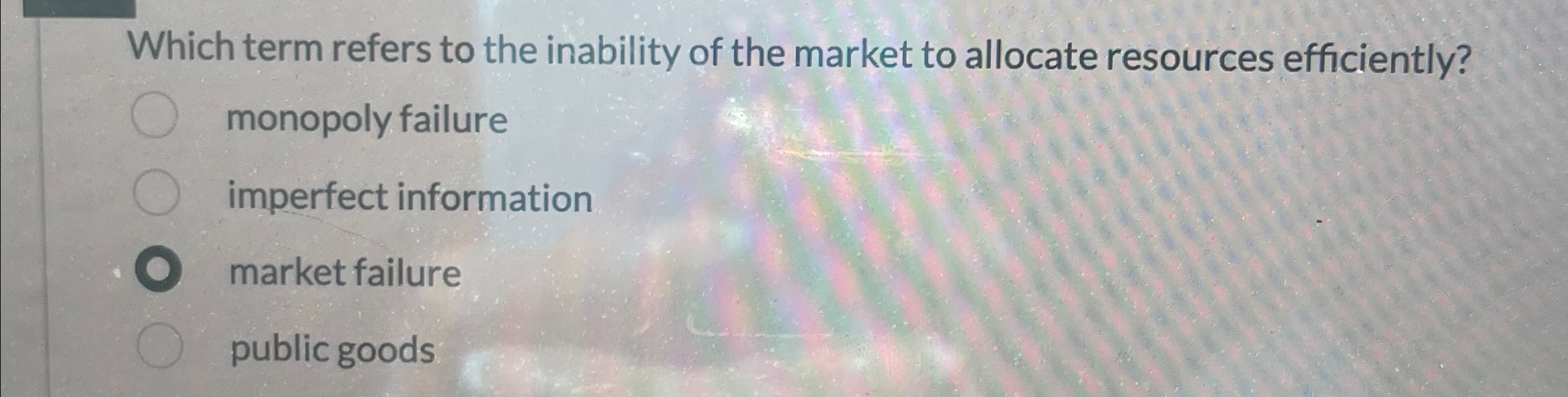 Solved Which term refers to the inability of the market to | Chegg.com