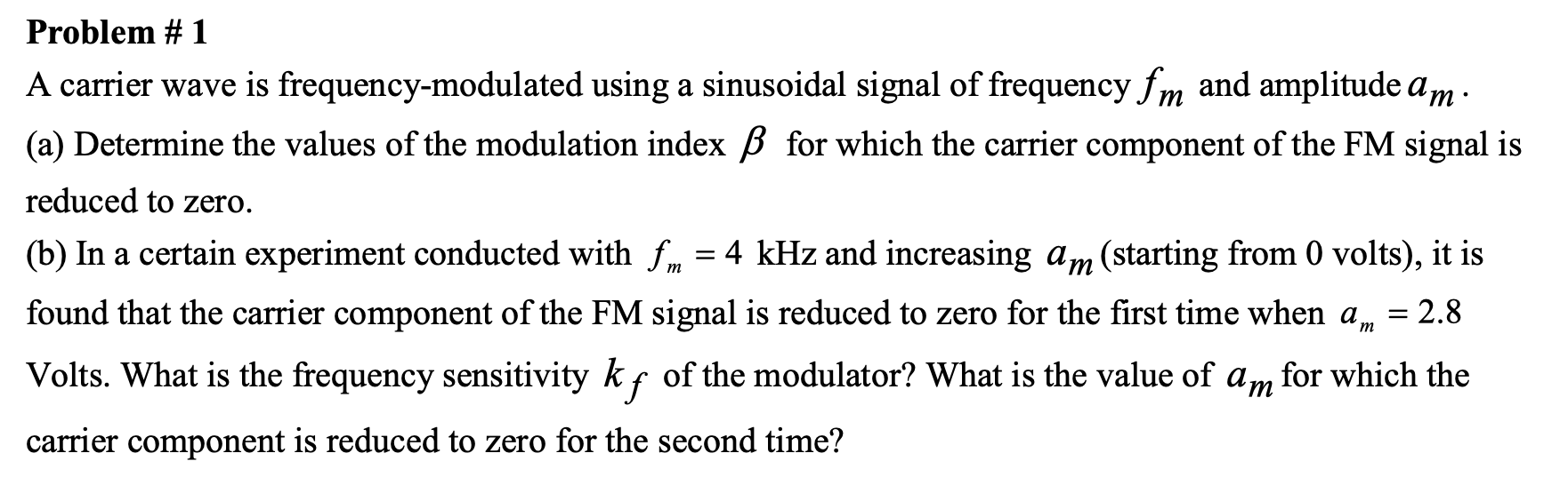 Solved Problem # 1A carrier wave is frequency-modulated | Chegg.com
