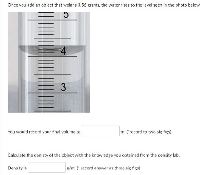 Solved Use the volume displacement method to calculate | Chegg.com