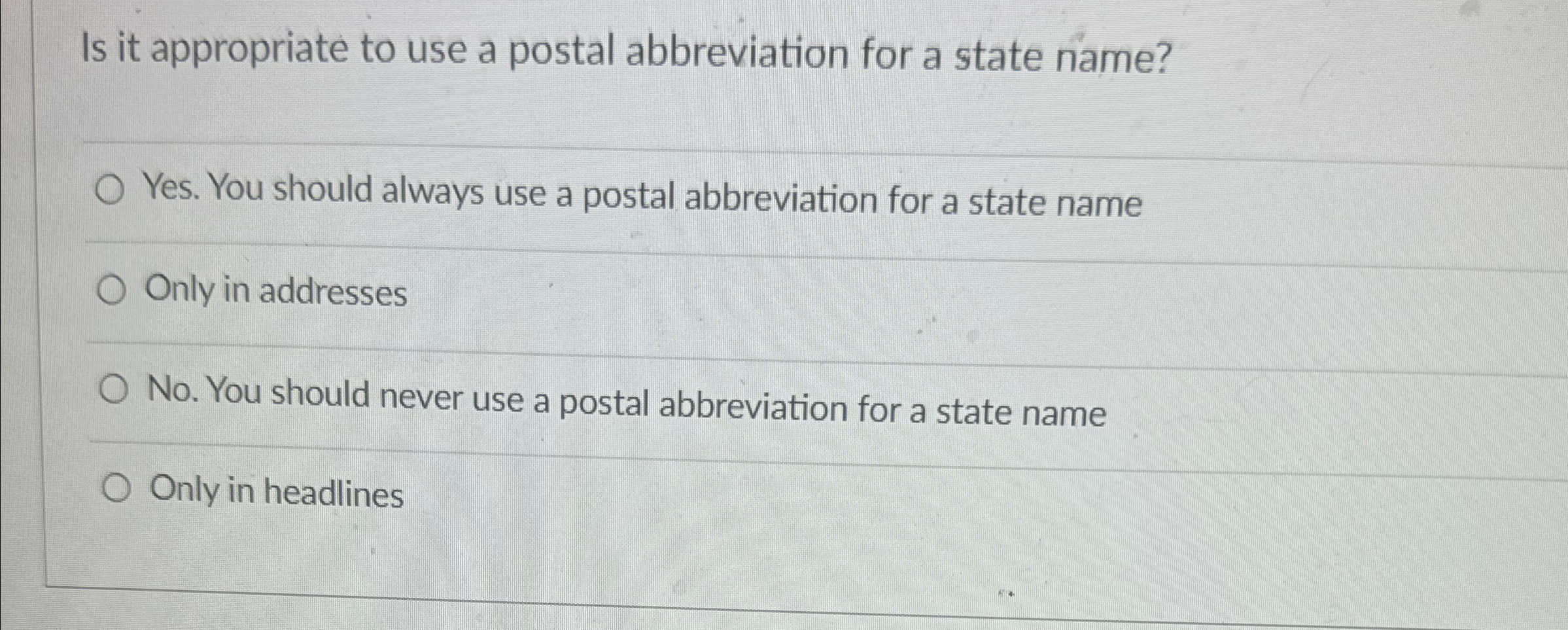 Solved Is it appropriate to use a postal abbreviation for a | Chegg.com