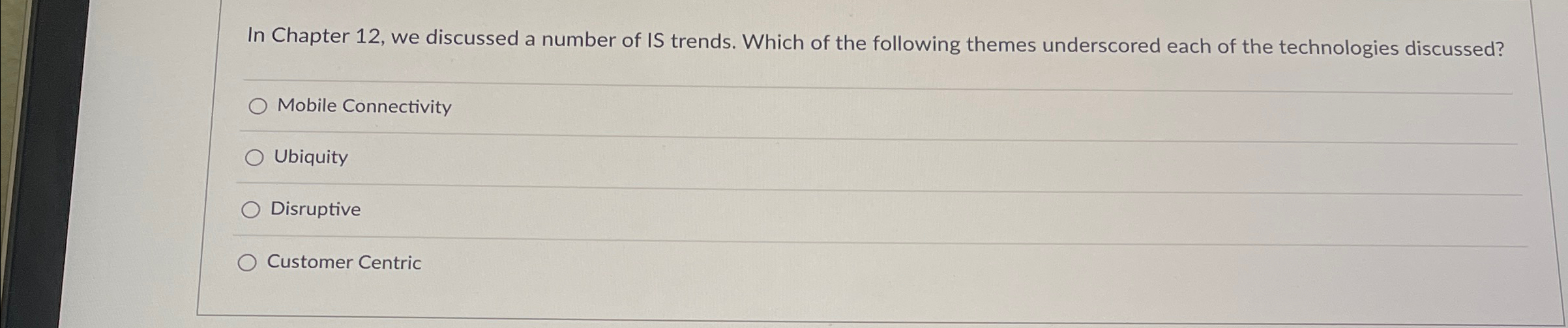 Solved In Chapter 12, ﻿we discussed a number of IS trends. | Chegg.com