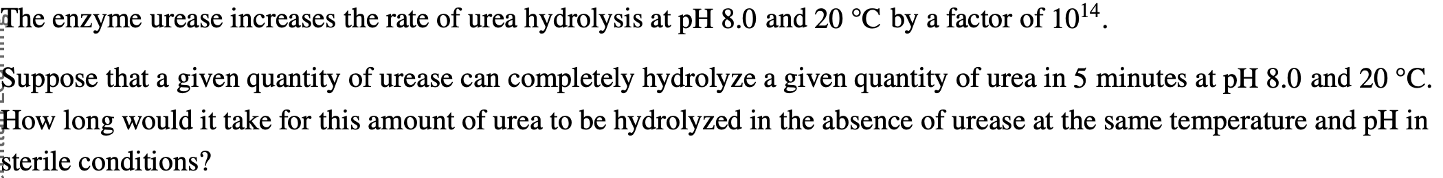 Solved The enzyme urease increases the rate of urea | Chegg.com