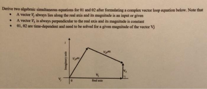 Solved Derive two algebraic simultaneous equations for 01 | Chegg.com