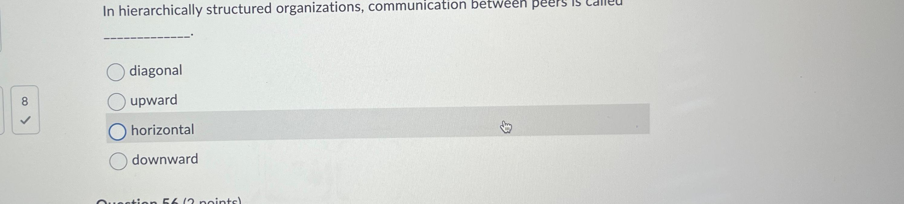 Solved In hierarchically structured organizations, | Chegg.com