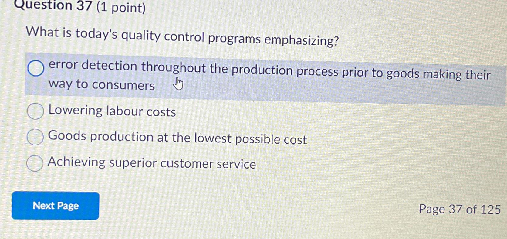 Solved Question 37 (1 ﻿point)What is today's quality control | Chegg.com