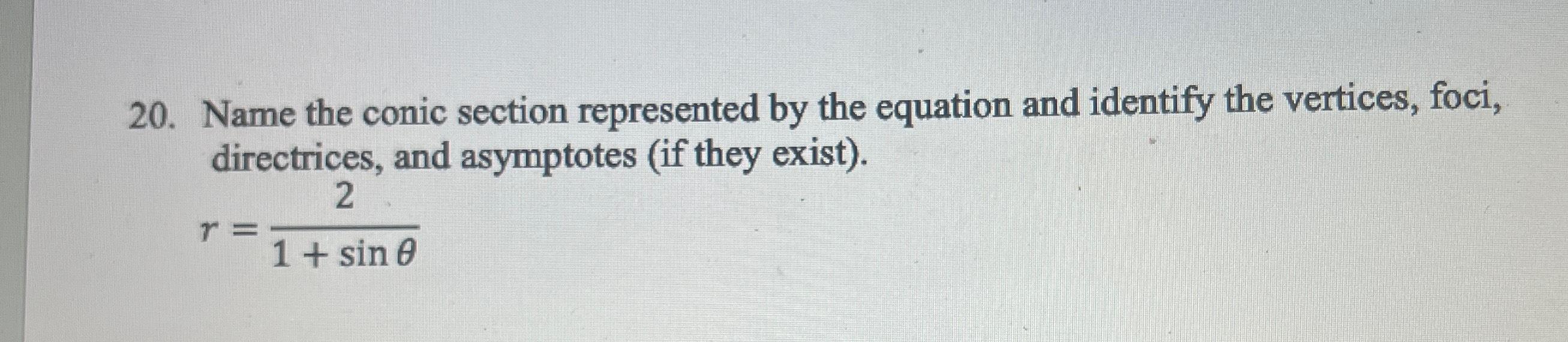 Solved Name the conic section represented by the equation | Chegg.com