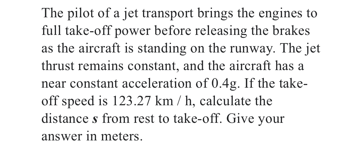 Solved The pilot of a jet transport brings the engines to | Chegg.com