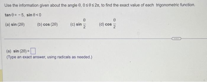 Solved Use the information given about the angle θ,0≤θ≤2π, | Chegg.com
