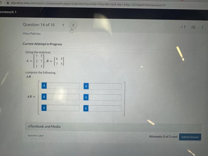 Solved Current Attempt in Progress Using the matrices | Chegg.com
