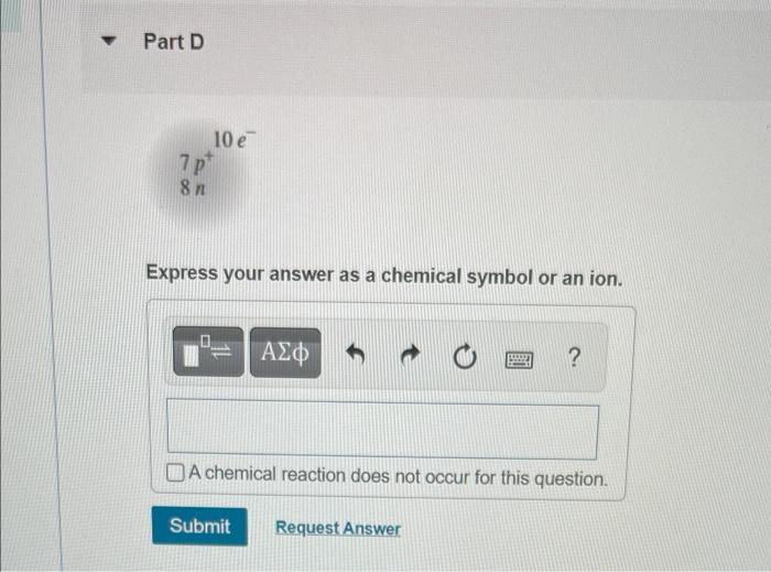 Solved Express your answer as a chemical symbol or an | Chegg.com