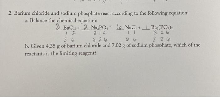 Solved 2. Barium chloride and sodium phosphate react | Chegg.com