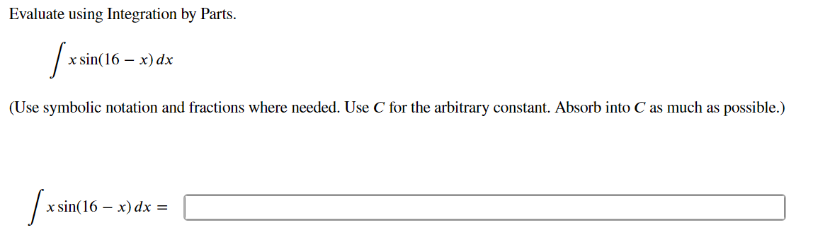 Solved Evaluate using Integration by | Chegg.com