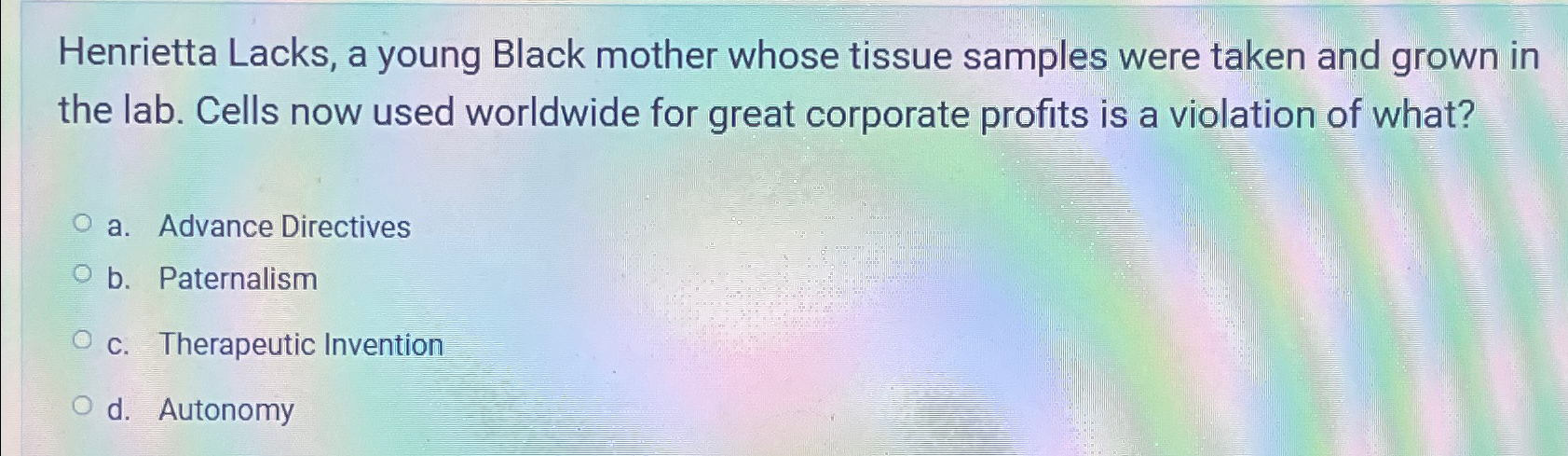 Solved Henrietta Lacks, a young Black mother whose tissue | Chegg.com