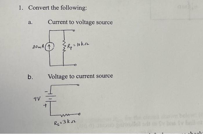 Solved 1. Convert the following: a. Current to voltage | Chegg.com Solved 1. Convert the following: a. Current to voltage | Chegg.com